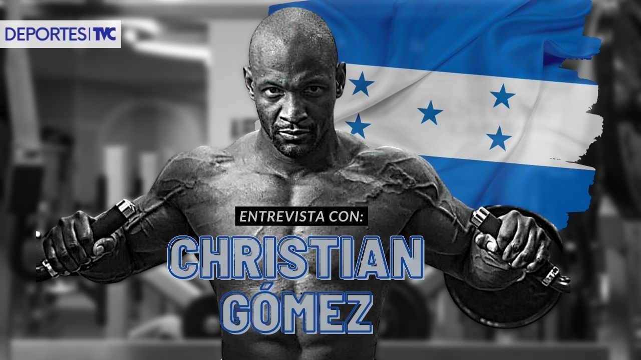 Christian Gómez, fisicoculturista hondureño que destaca en México: 'Se ...
